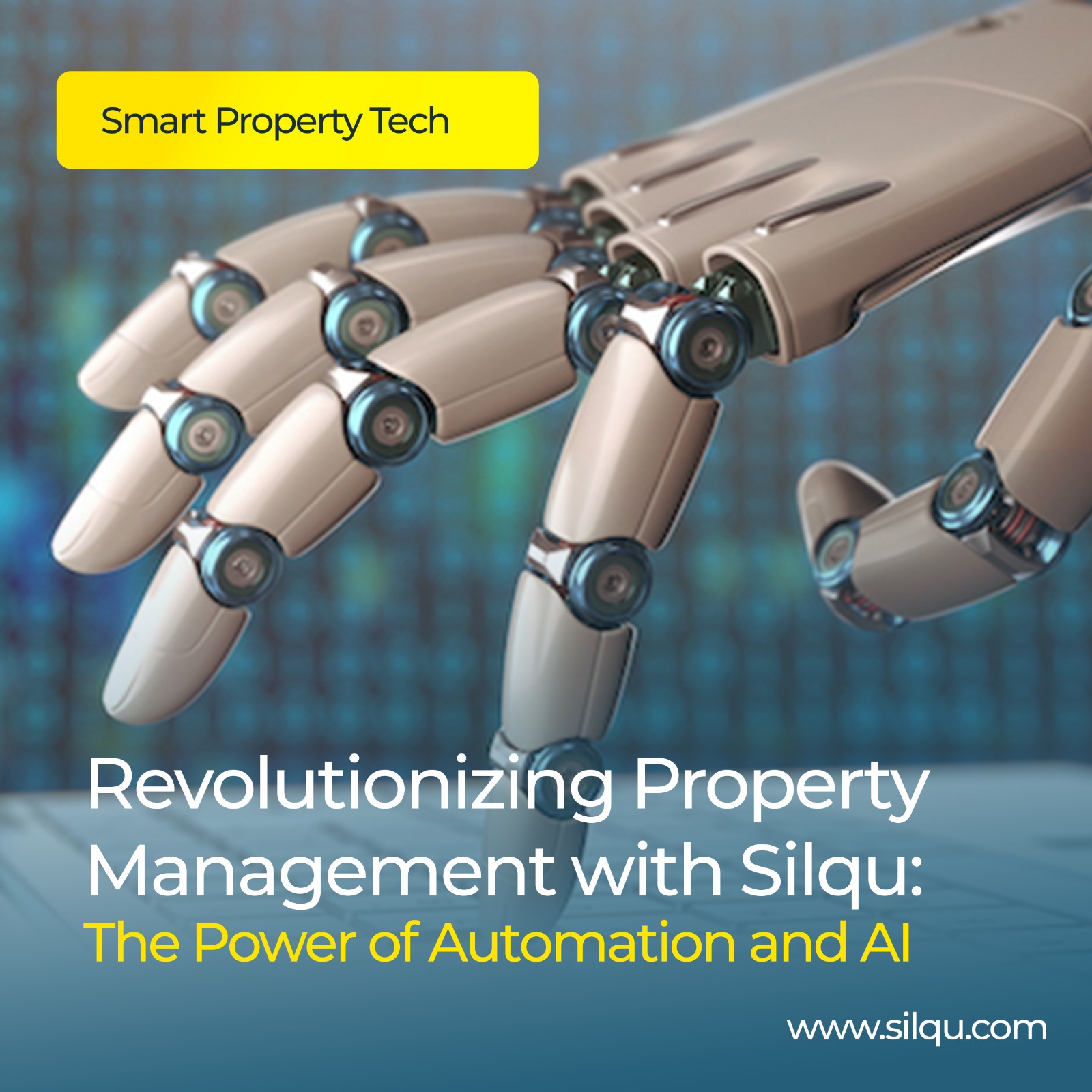 SILQU | Revolutionizing Property Management with Silqu: The Power of Automation and AI